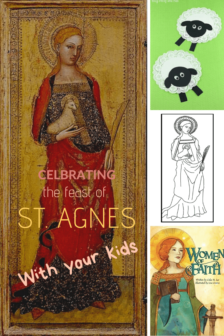 Saint Agnes : Celebrating this Martyr's Feast with Kids