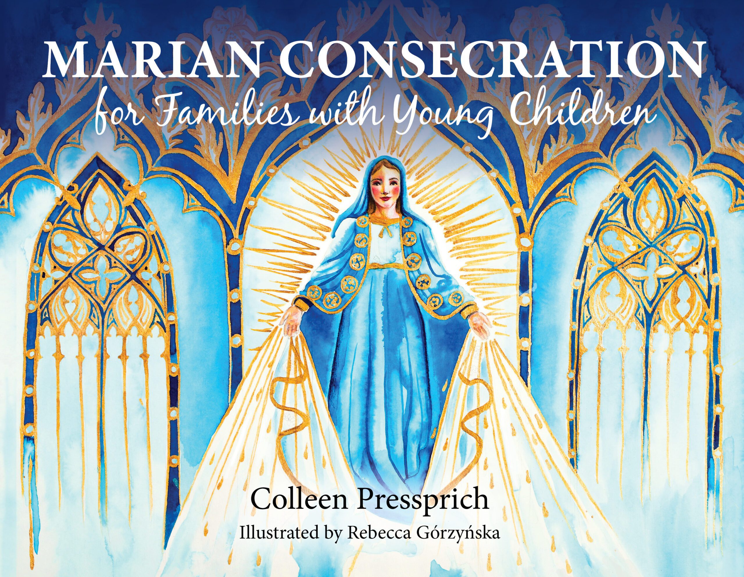 Marian Consecration for Families with Young Children For Families with ...
