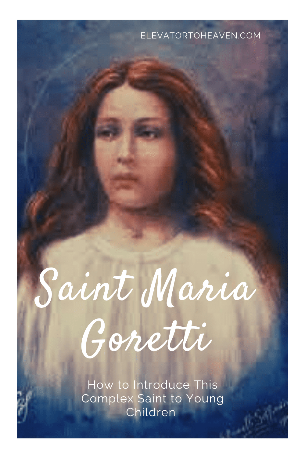 Tricky Saints: Introducing Saint Maria Goretti to Young Kids